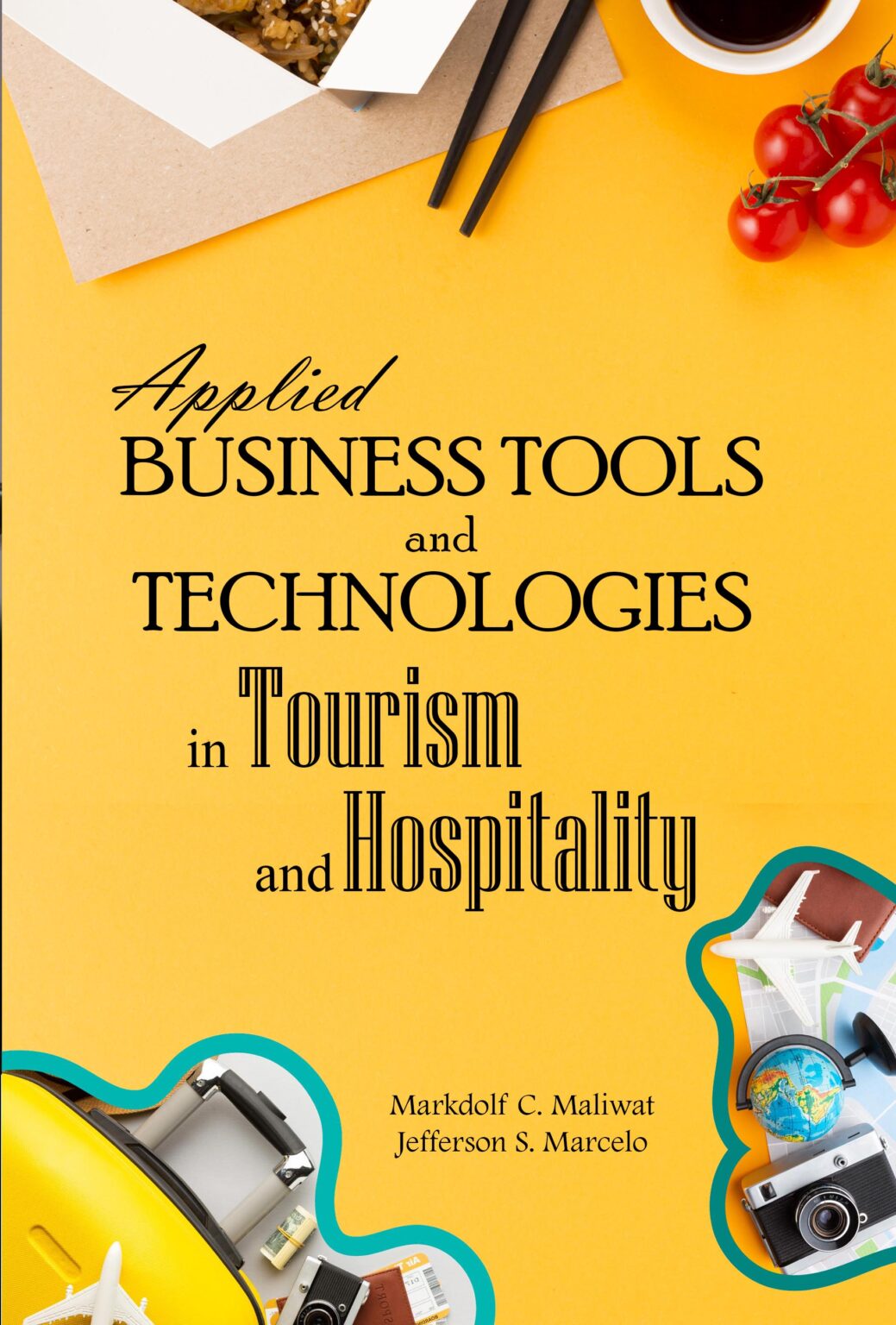 Applied Business Tools and Technologies in Tourism and Hospitality ...